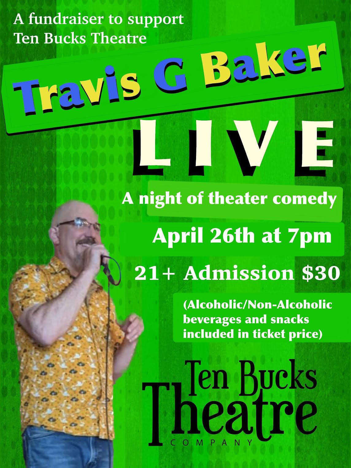 Travis Baker Live: A Night of Theater Comedy